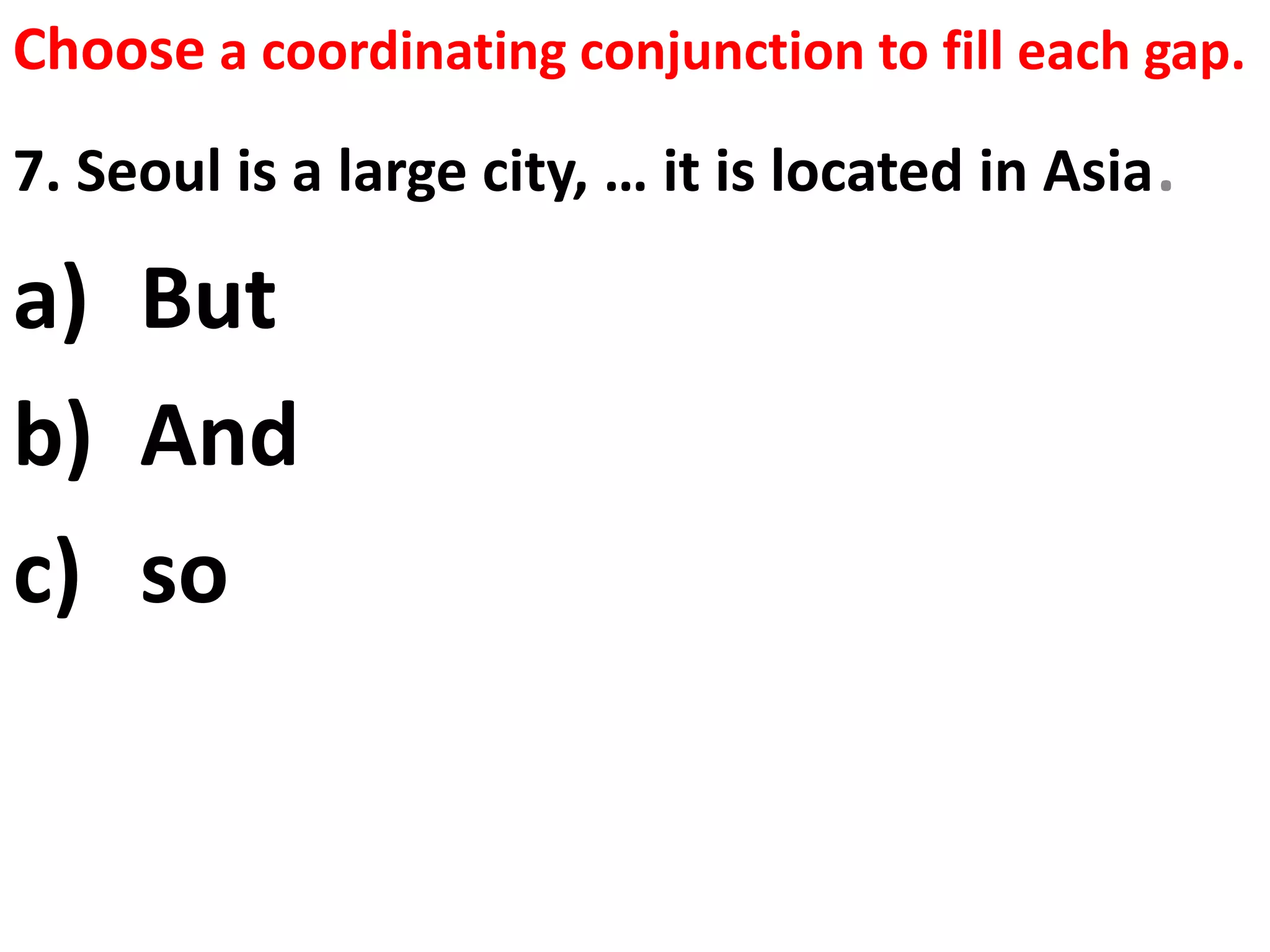 Quiz on conjunction wither answer English grammar | PPTX | Food & Drink