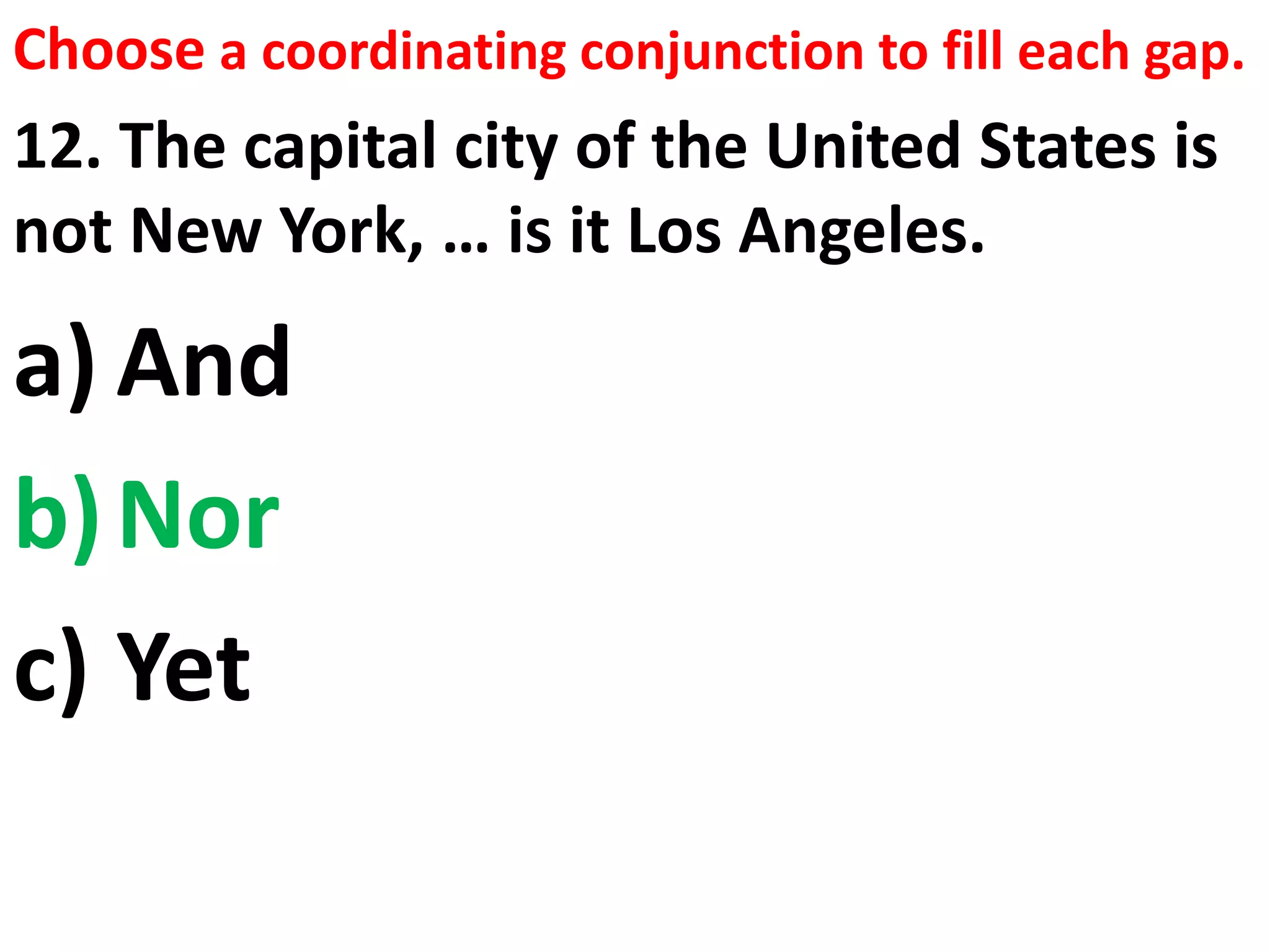Quiz on conjunction wither answer English grammar | PPTX | Food & Drink