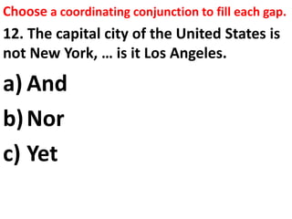 Quiz on conjunction wither answer English grammar | PPTX | Food & Drink
