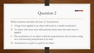 Quiz on Law of Acceleration 10 items.pptx