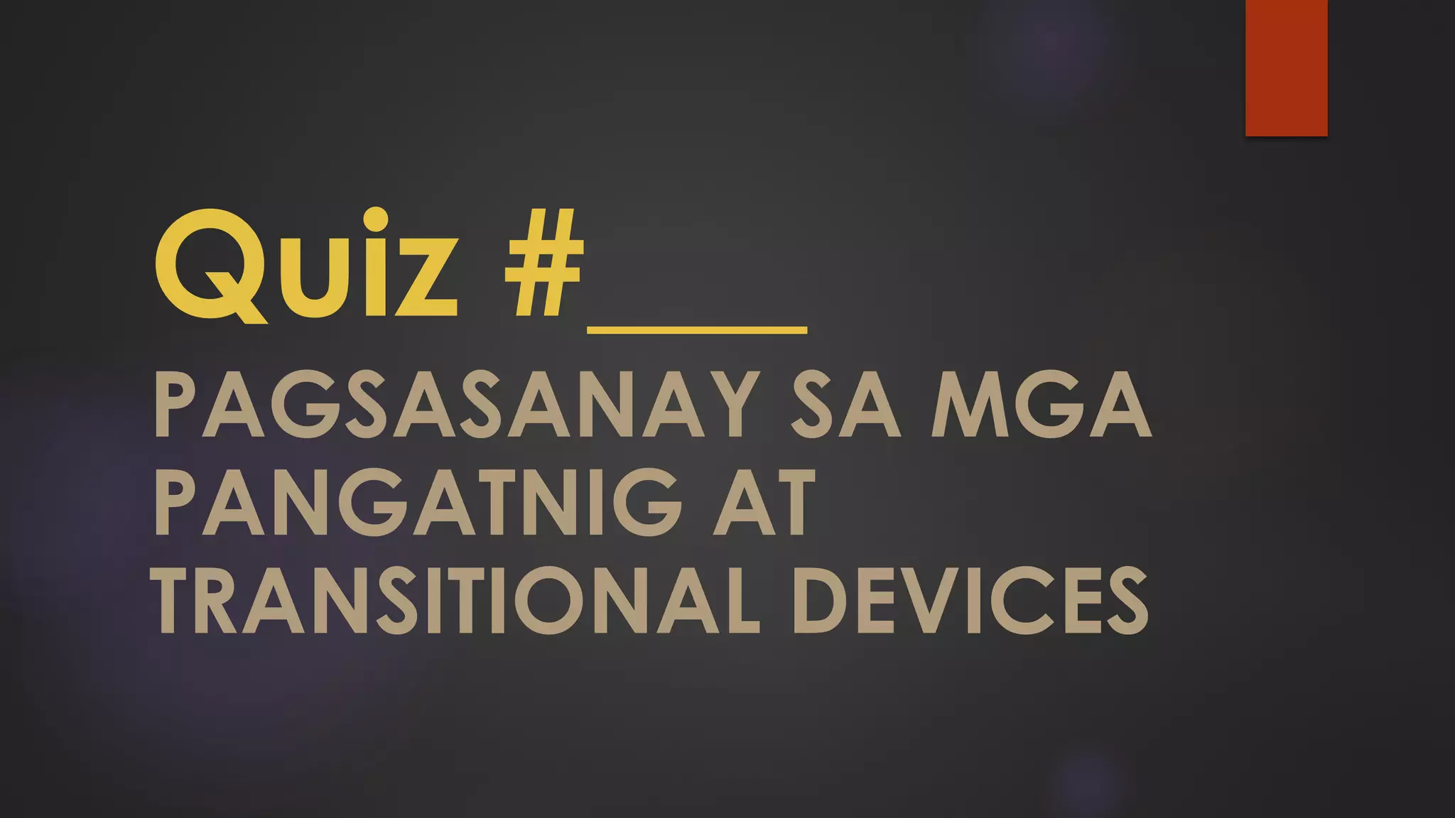 Pagsasanay sa Pangatnig at Transitional Devices | PDF