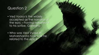 Mahabharata Quiz prelims | PPTX