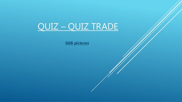 Quiz – quiz trade activity pictures