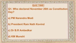 Quiz time - constitution day | PPTX