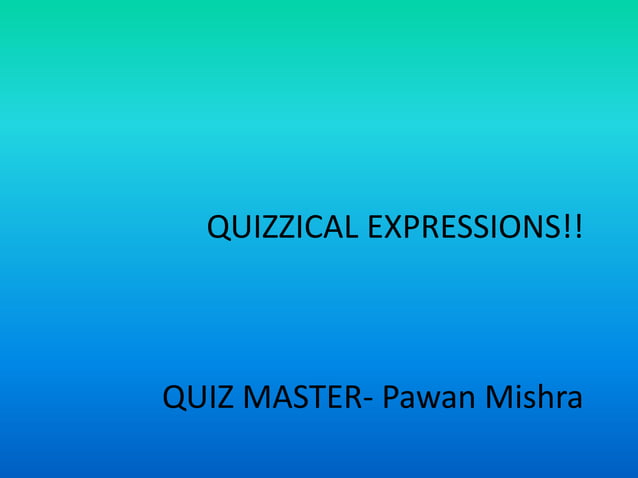 Quizzical expressions.ppts