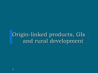 Quality linked to geographical origin and GIs, FAO (english) | PPT