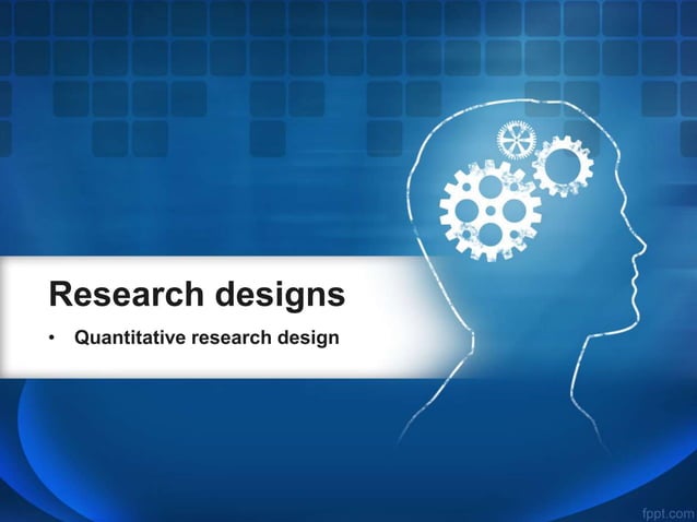 Quantitative research design | PPTX