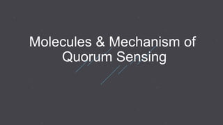 Quorum Sensing | PPTX