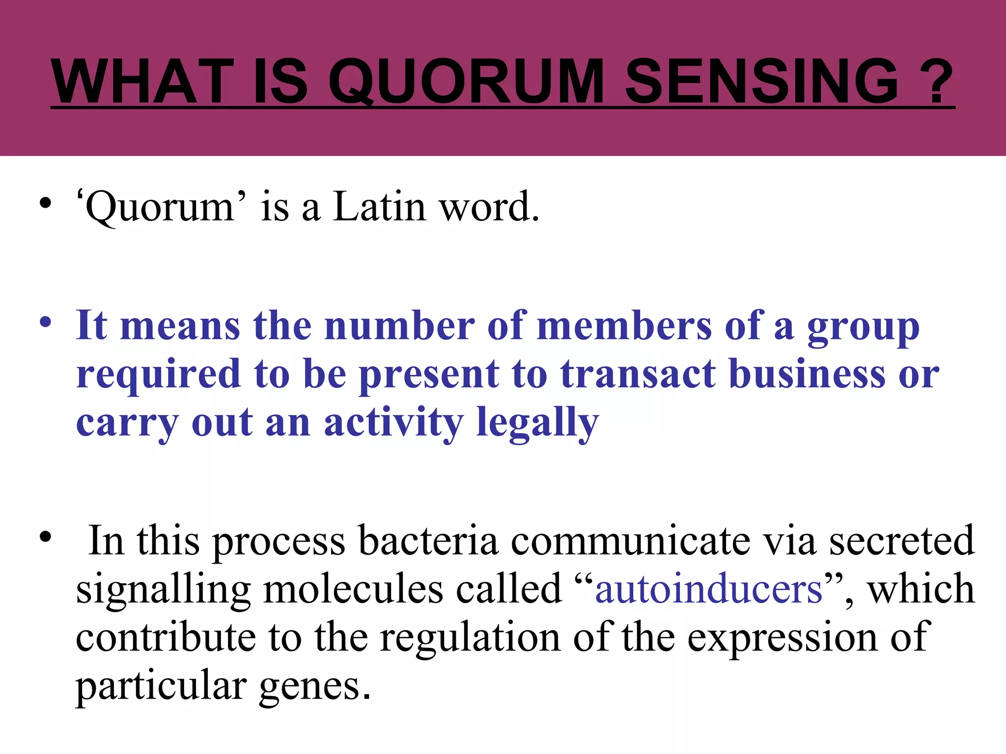 Quorum sensing in bacteria | PPT
