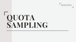 Quota Sampling, Description, Pros and Cons | PDF