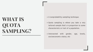 Quota Sampling, Description, Pros and Cons | PDF