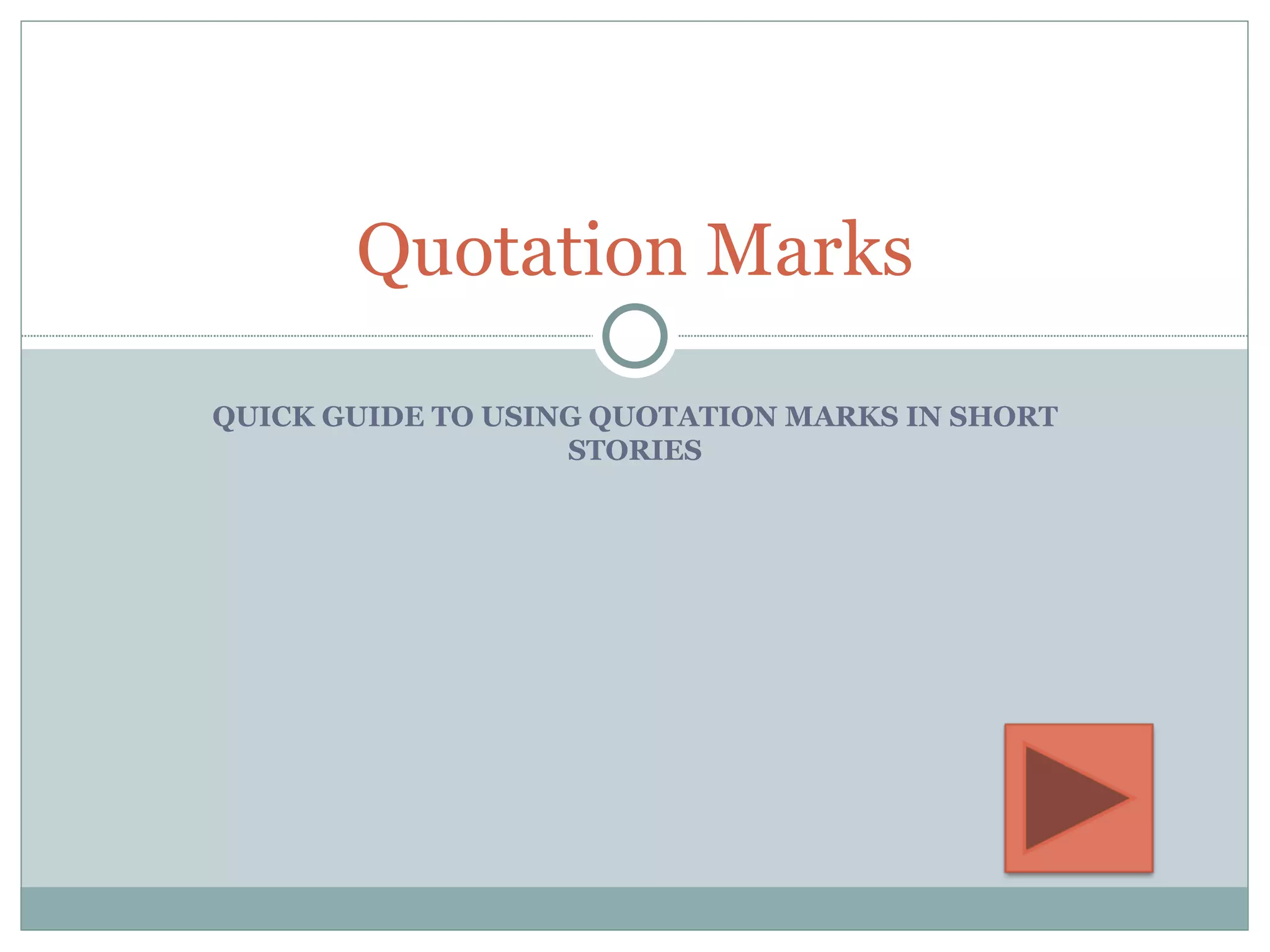 Quotation mark guide | PPT