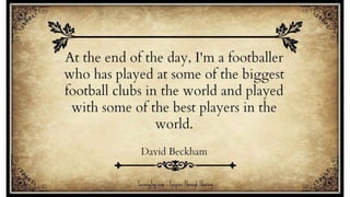 David Beckham Image Quotes | PPTX