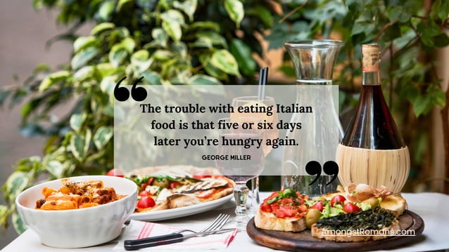 Inspirational Quotes About Italy and Food | PPT