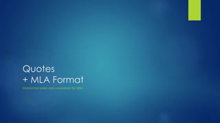 Quotes and mla format 2 | PPT