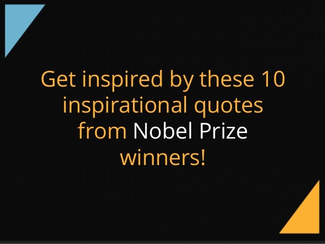 Nobel Prize Winner Quotes