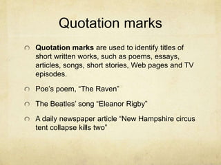 Quotes, italics, capital letters | PPT