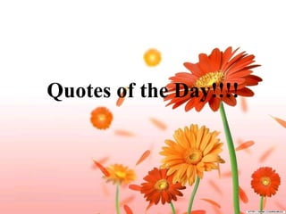 Quotes of the day!!!! | PPTX