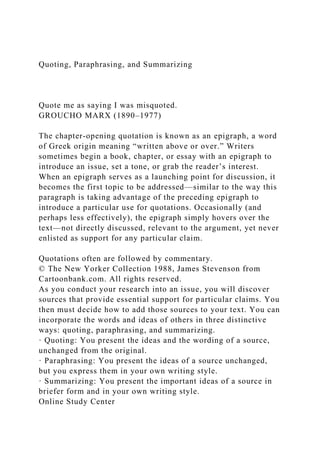 Quoting, Paraphrasing, and SummarizingQuote me as saying I.docx