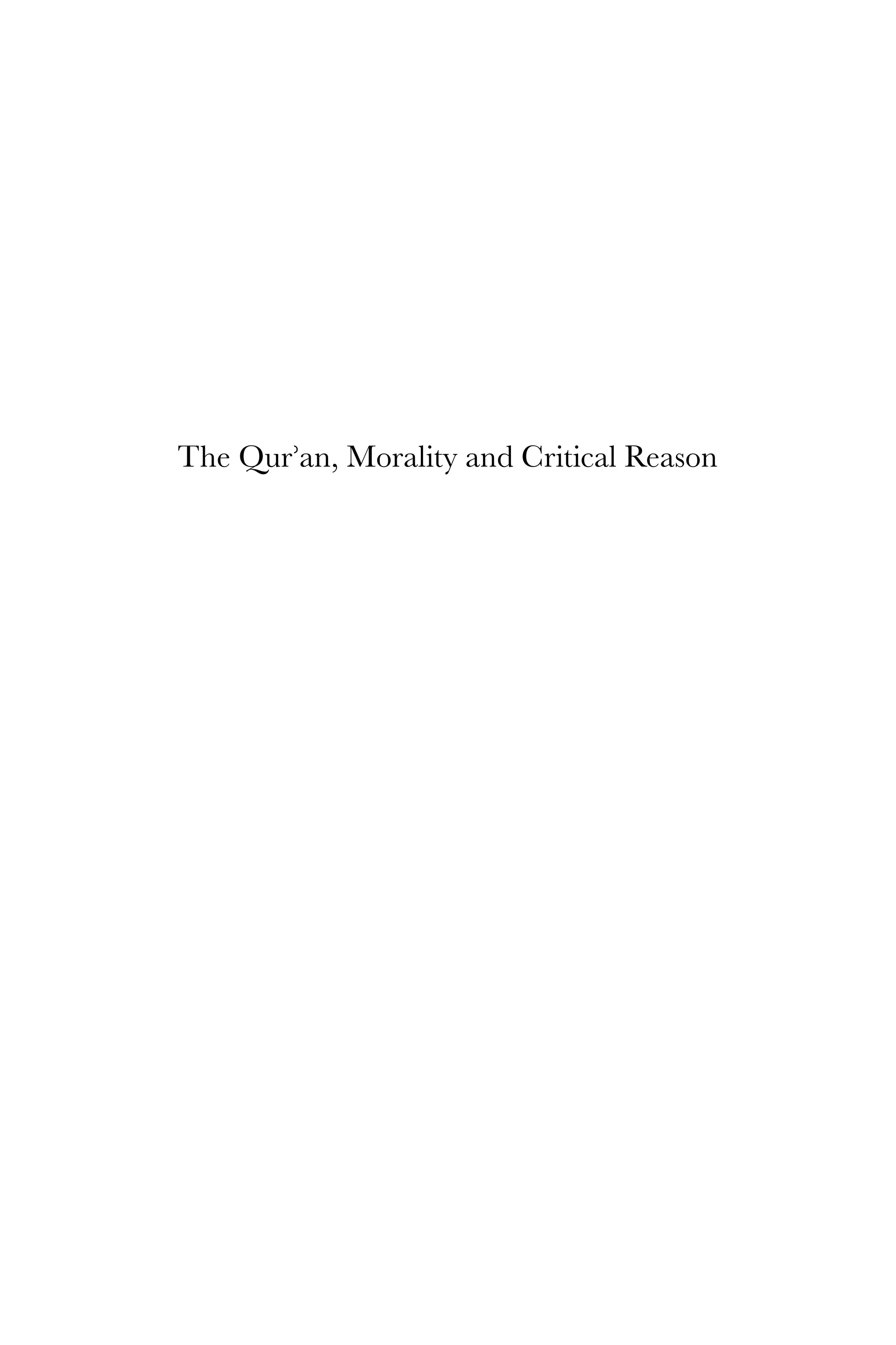 The Qur'an, Morality and Critical Reason | PDF