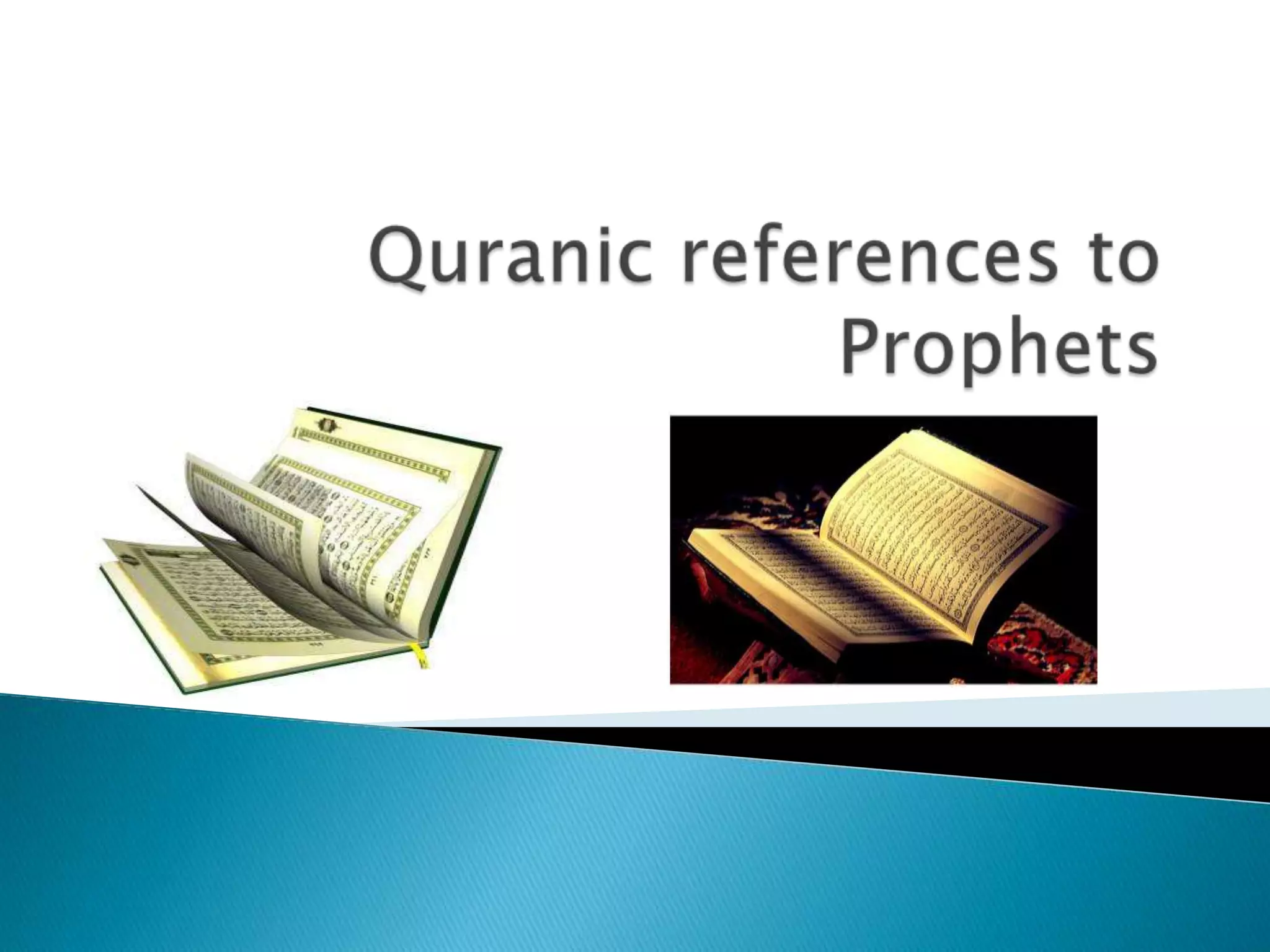 Quranic references to prophets | PPT