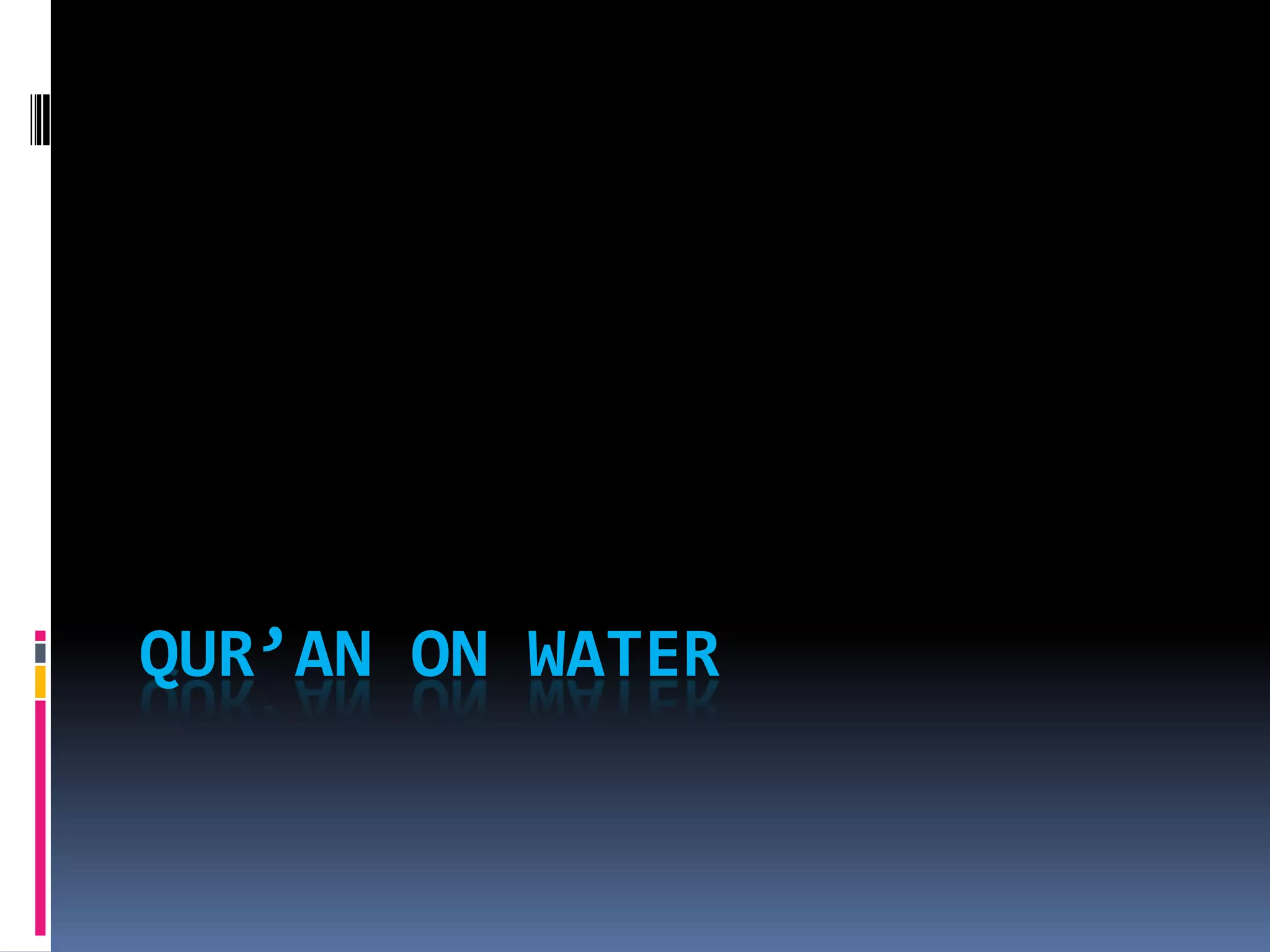 Qur’an on water | PPSX