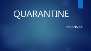 Qurantine | PPT