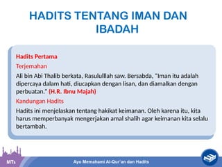 Qurdis Kelas 7 Pelajaran 4 - HADITS TENTANG IMAN DAN IBADAH.pptx