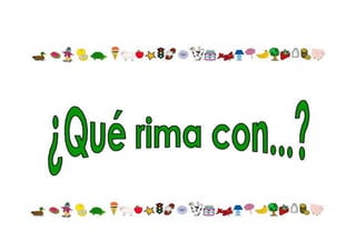 Qué rima | PPT