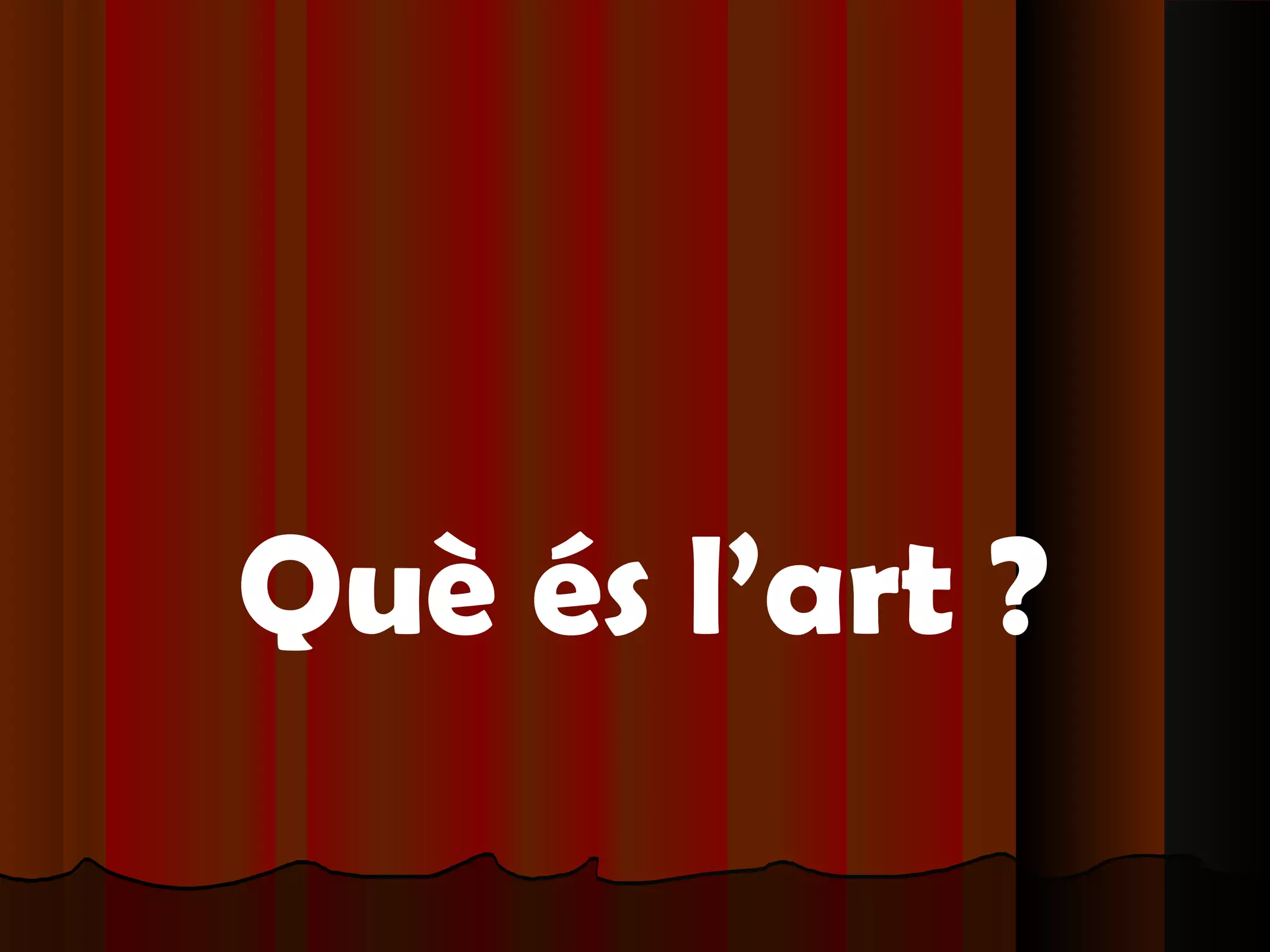Què és l'art? | PPT