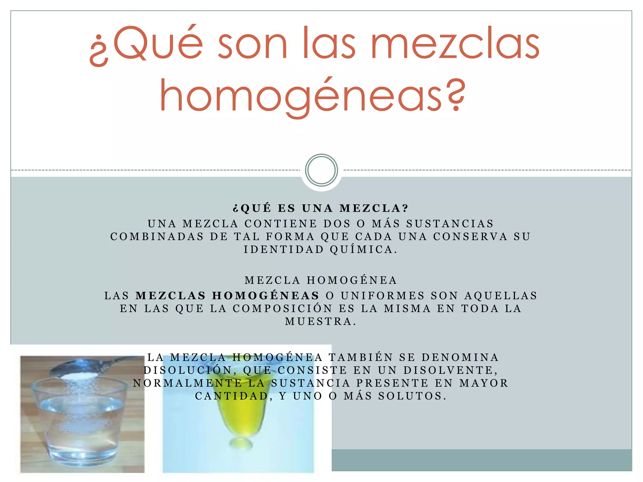 Qué son las mezclas homogéneas | PPTX