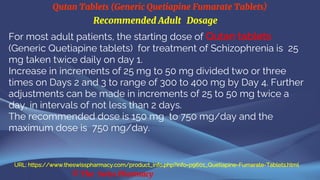 Qutan Tablets (Generic Quetiapine Fumarate Tablets) | PPT