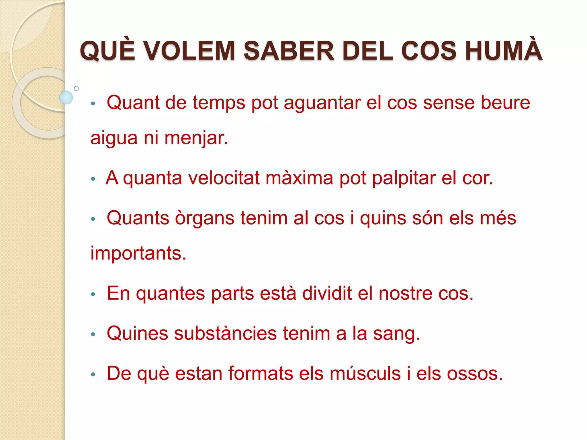 Què volem saber del cos humà | PPTX