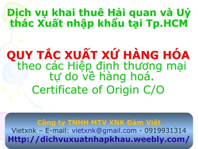 Quy tac xuat xu hang hoa theo free trade area - certificate of origin. | PPT