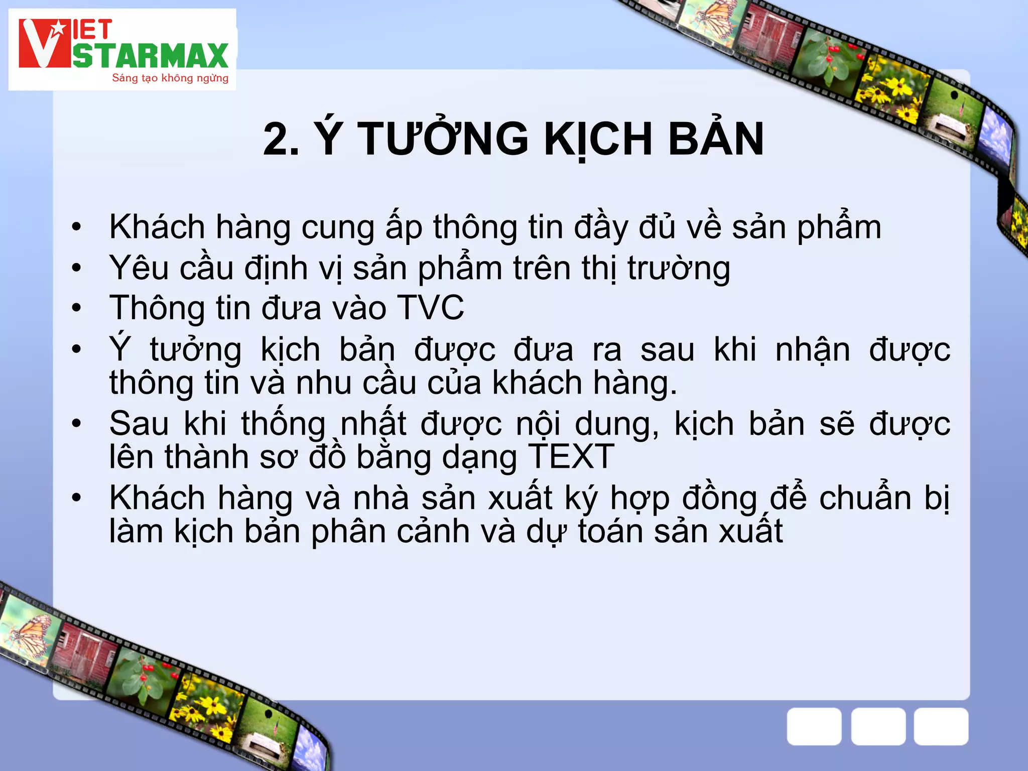 Quy trinh san xuat tvc vietstar media vietstarmax Media | PPT