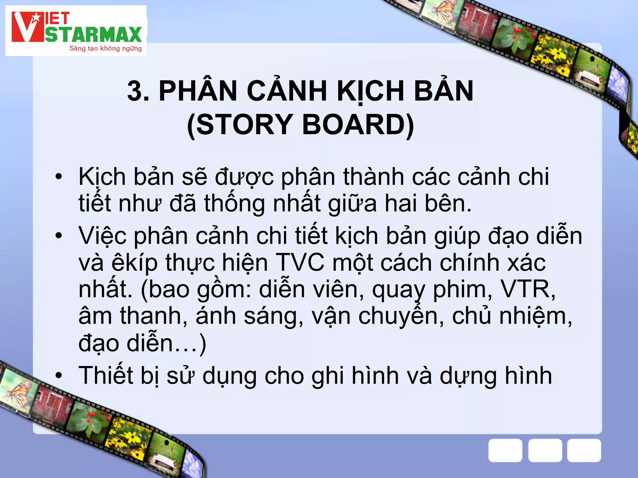 Quy trinh san xuat tvc vietstar media vietstarmax Media | PPT