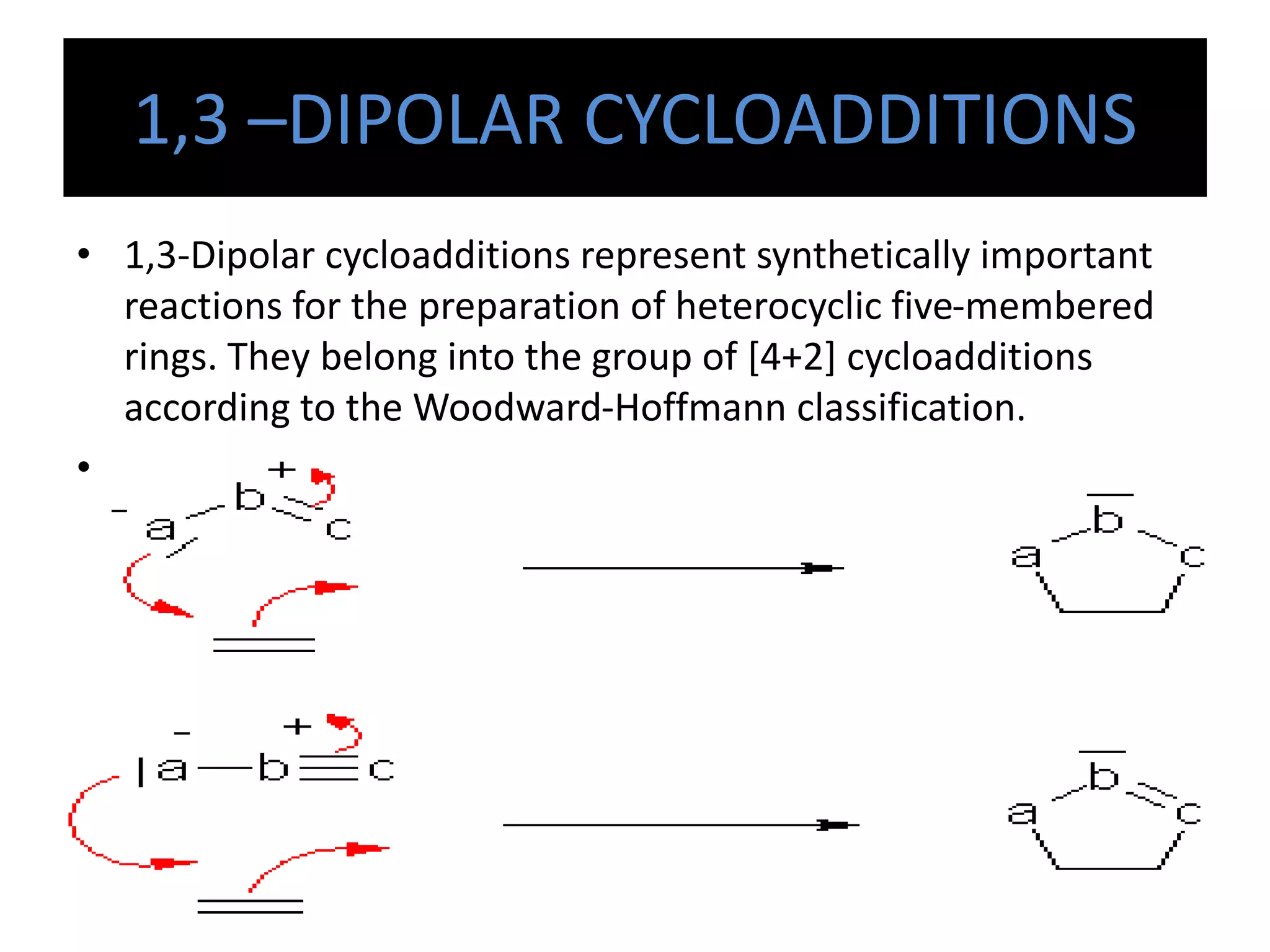 Cycloaddition Reactions | PPTX