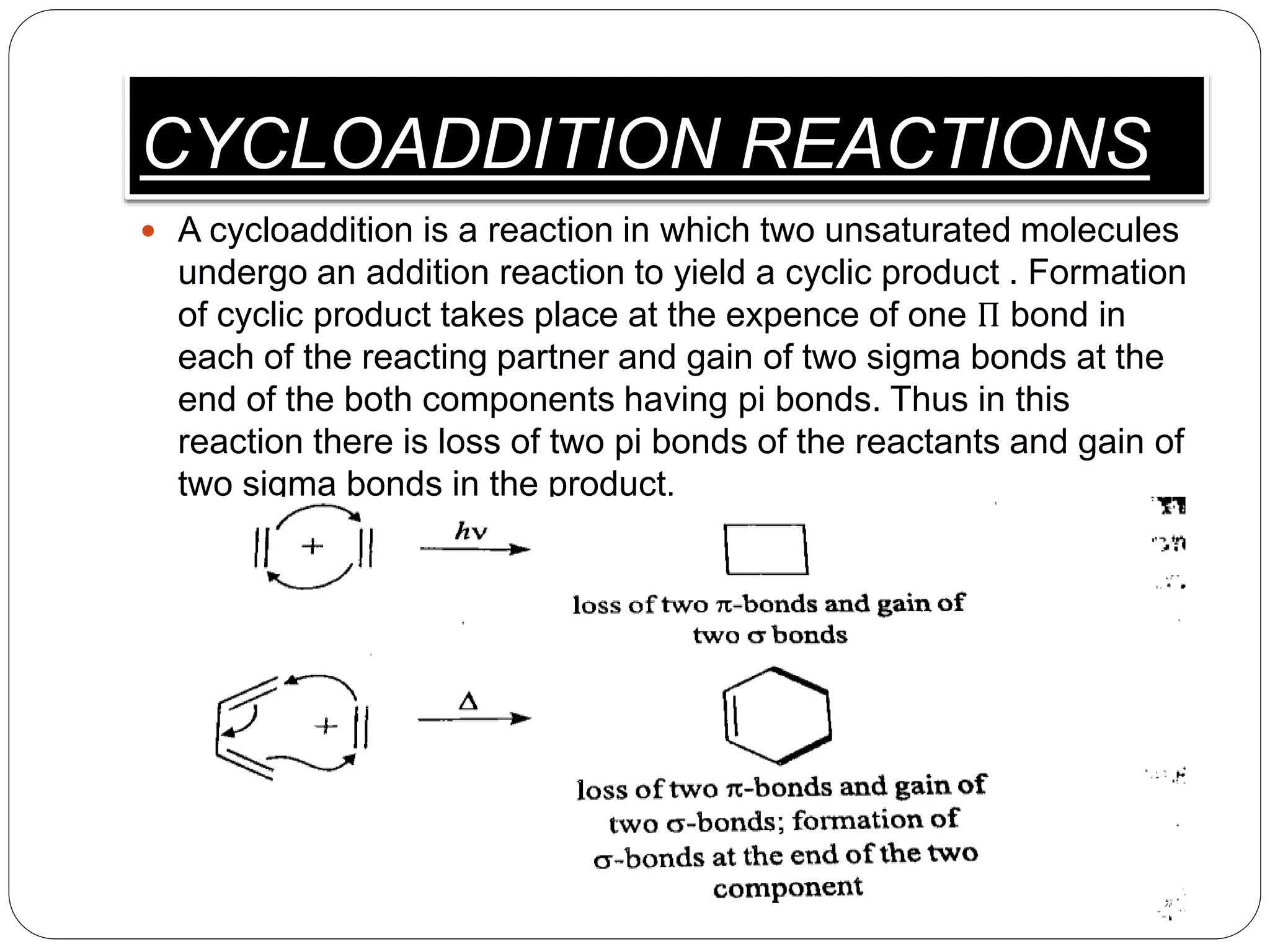 Cycloaddition Reactions | PPTX