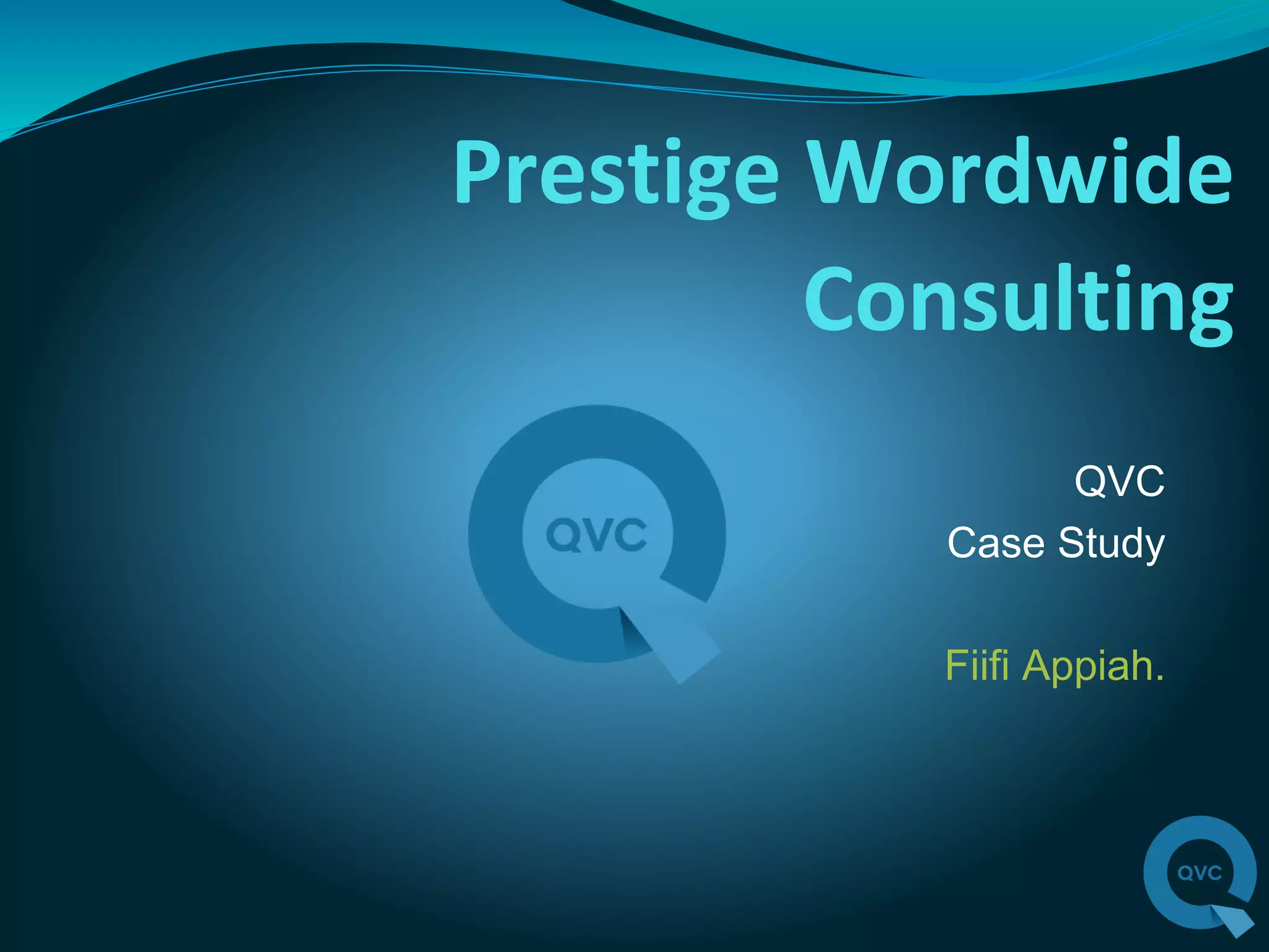 Class Case study presentation QVC | PPT