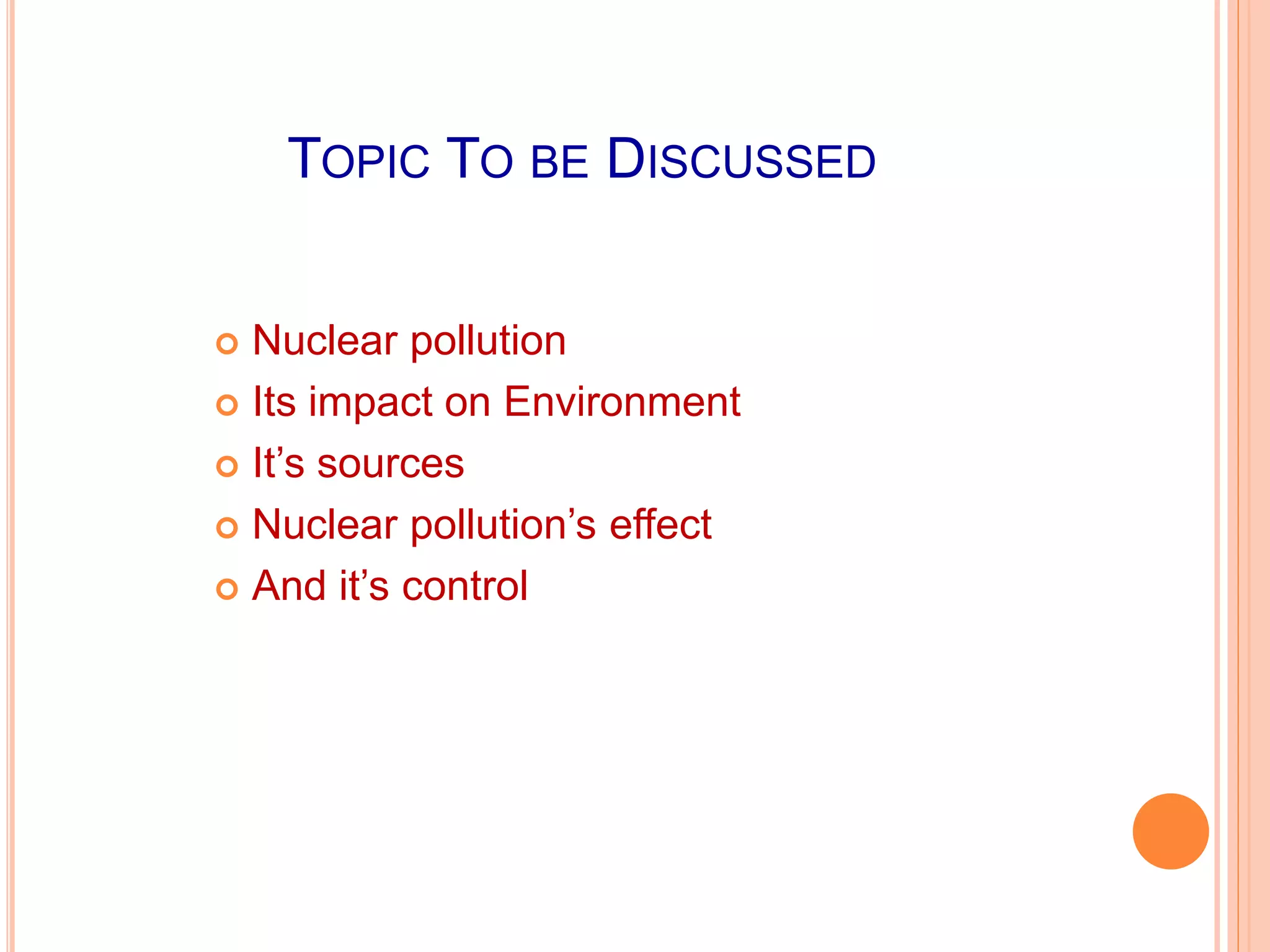 Nuclear pollution | PPTX | Indoor Environmental Quality | Home & Garden
