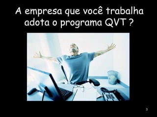 Qualidade de Vida no Trabalho | PPT