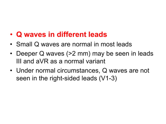 Q WAVE IN ECG,CAUSES OF PATHOLOGICAL Q WAVES | PPTX | Heart and ...