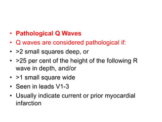 Q WAVE IN ECG,CAUSES OF PATHOLOGICAL Q WAVES | PPTX