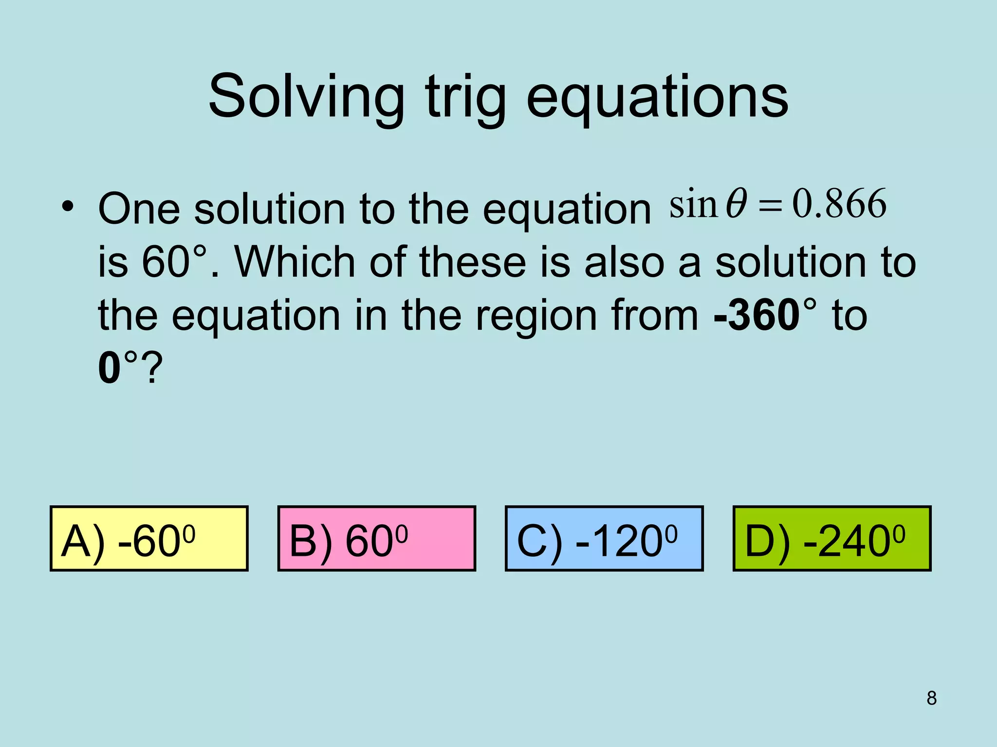 Qwizdom a-level maths - trig equations 1 | PPT