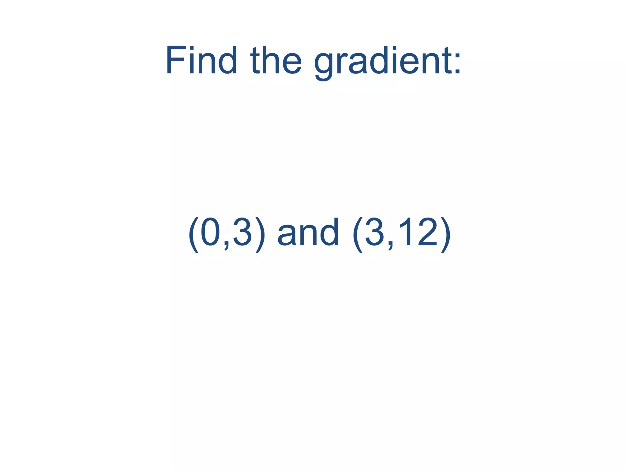 Qwizdom year 10 maths - gradients | PPT