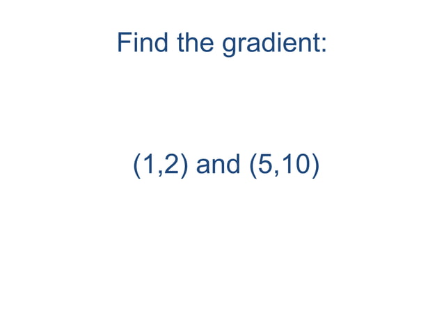 Qwizdom year 10 maths - gradients | PPT