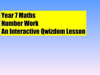 Qwizdom year 7 maths - number work | PPT