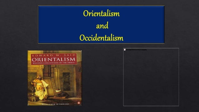 Orientalism and Occidentalism | PPTX
