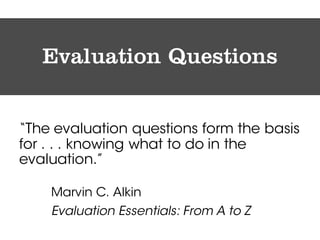 Asking the Right Questions in Evaluations to Promote Change | PDF