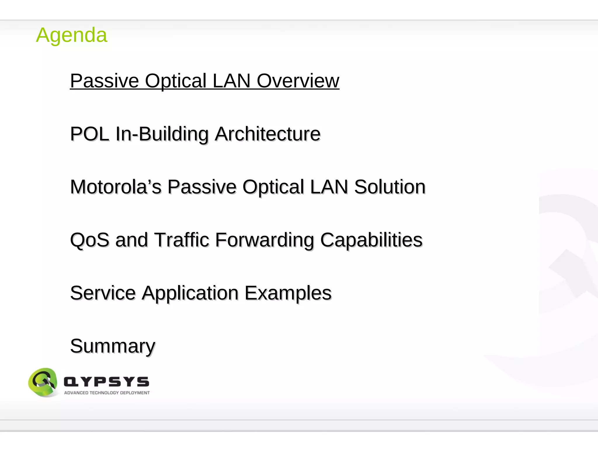 Qypsys | Motorola Passive Optical LAN | PPT